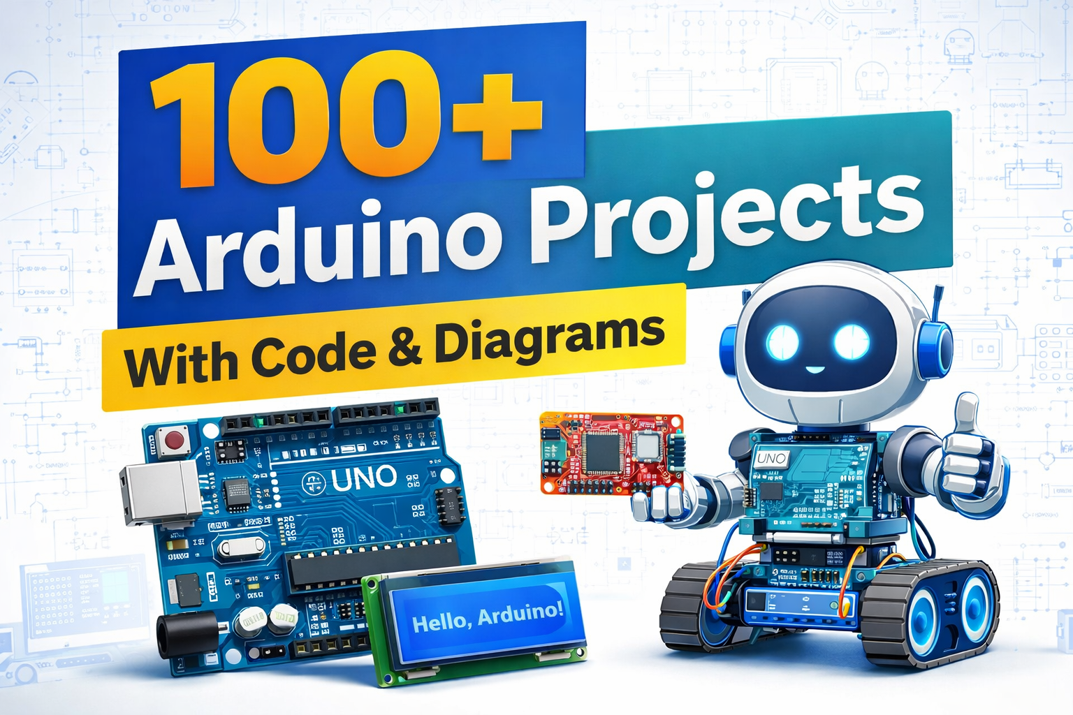 100+ Arduino Projects with Code (Beginner to Advanced) – 2026 Guide